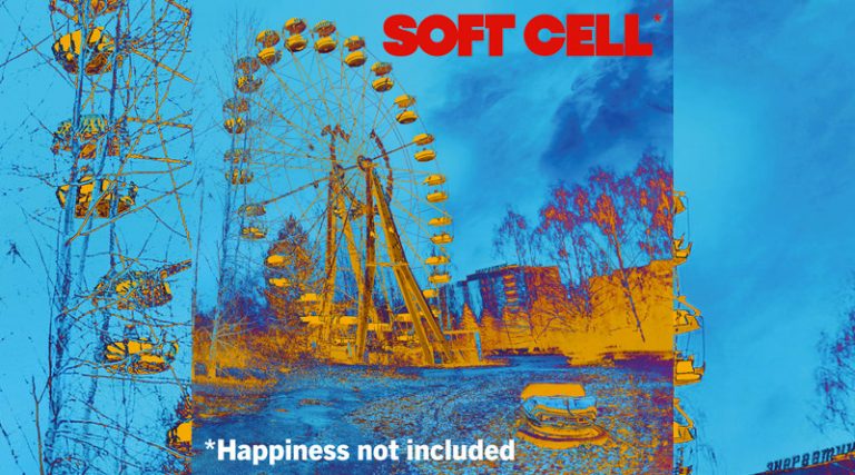 Soft Cell – Happiness Not Included (BMG) - Muzikalia