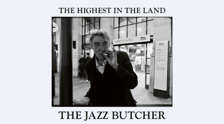 The Jazz Butcher – The Highest In The Land (Tapete Records) - Muzikalia