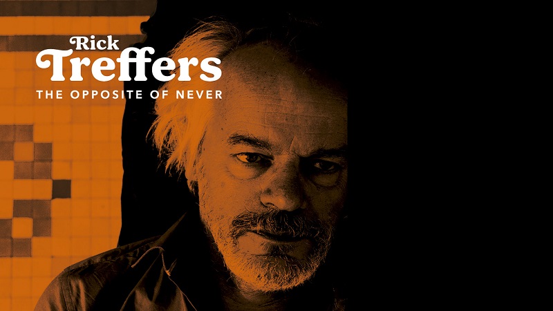 Rick Treffers - The Opposite of Never (Rick Treffers Music) - Muzikalia