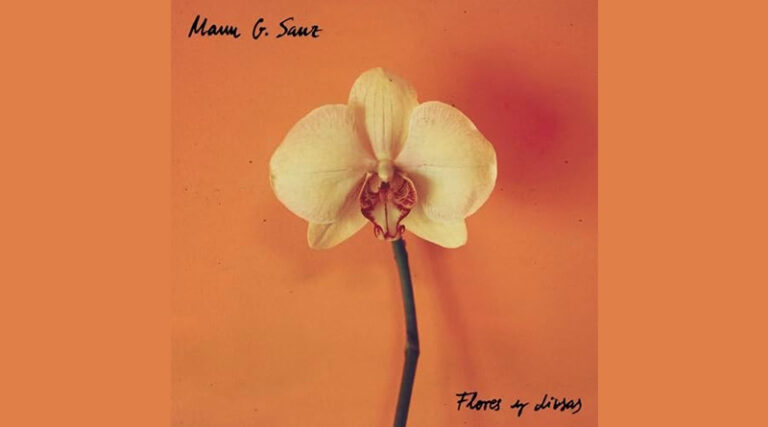 Manu G. Sanz – Flores y Diosas (Orphan Records) - Muzikalia